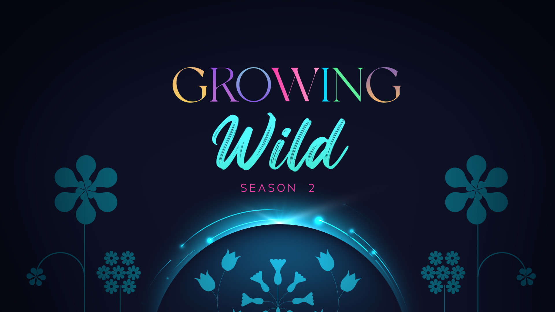 Growing Wild Season 2 | Very!